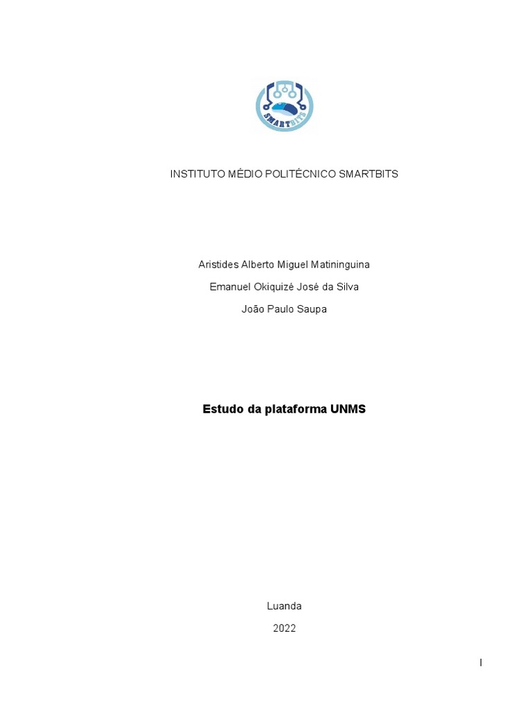 Instituto Médio Politécnico Smartbits: Estudo Da Plataforma UNMS | PDF ...
