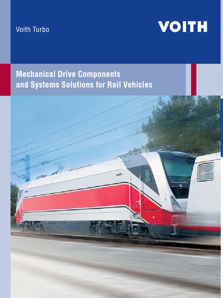 Mechanical Drive Components and Systems Solutions For Rail Vehicles ...