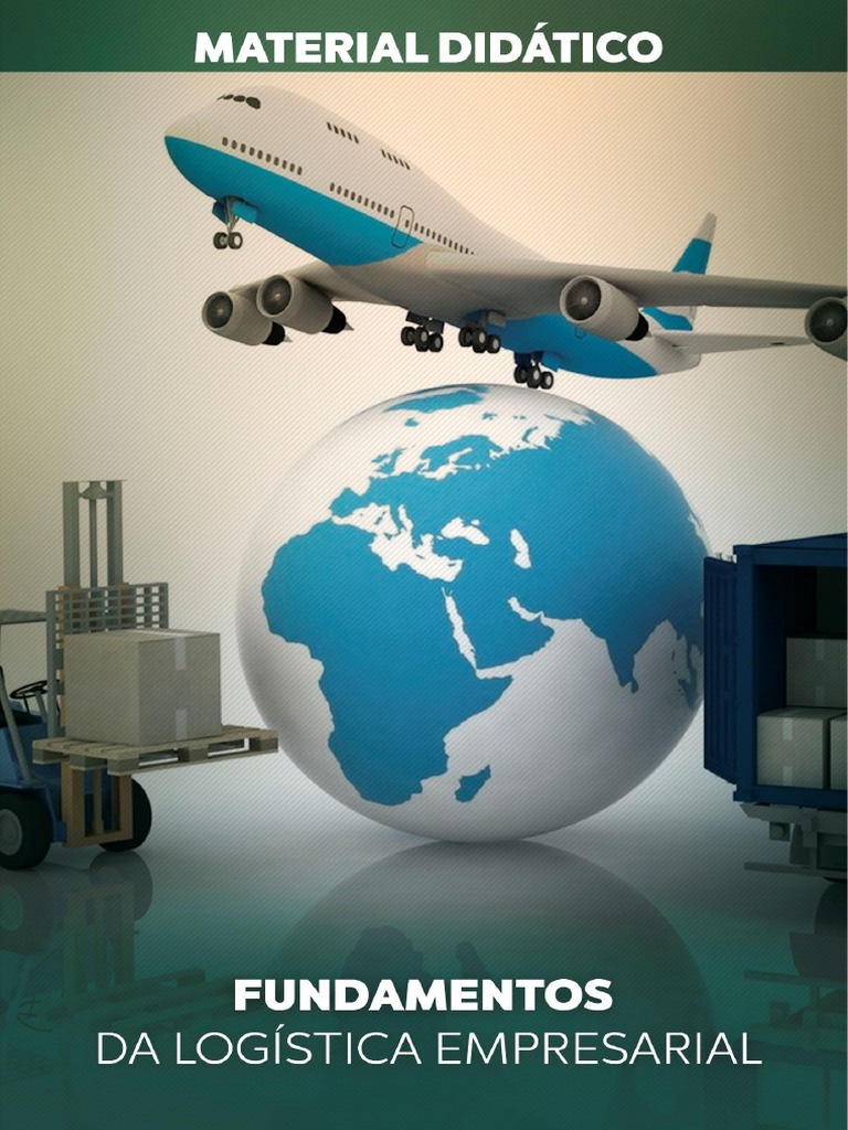 Fundamentos Da Logística Empresarial 1 | PDF | Logística | Cadeia de suprimentos