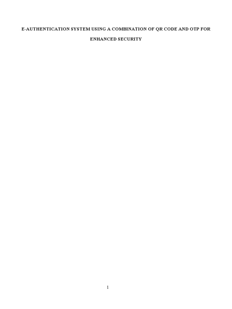 Computer Science Project 2020 E Authentication System Using A Combination Of Qr Code And Otp For