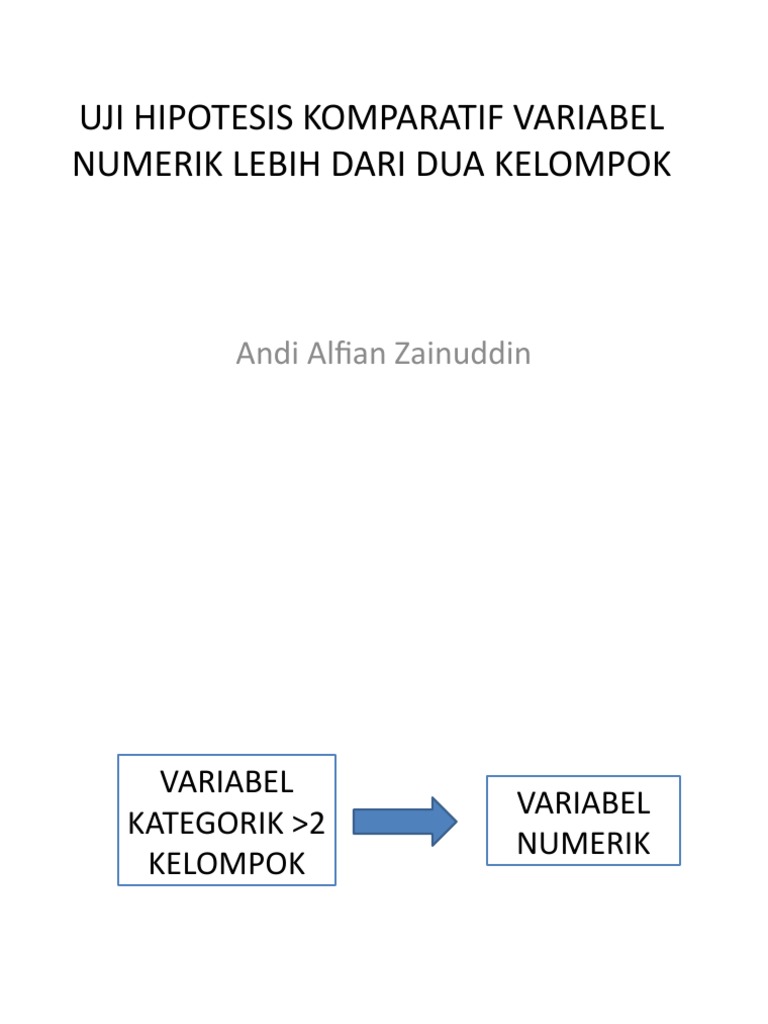 Uji Hipotesis Komparatif Variabel Numerik Lebih Dari Dua Kelompok | PDF