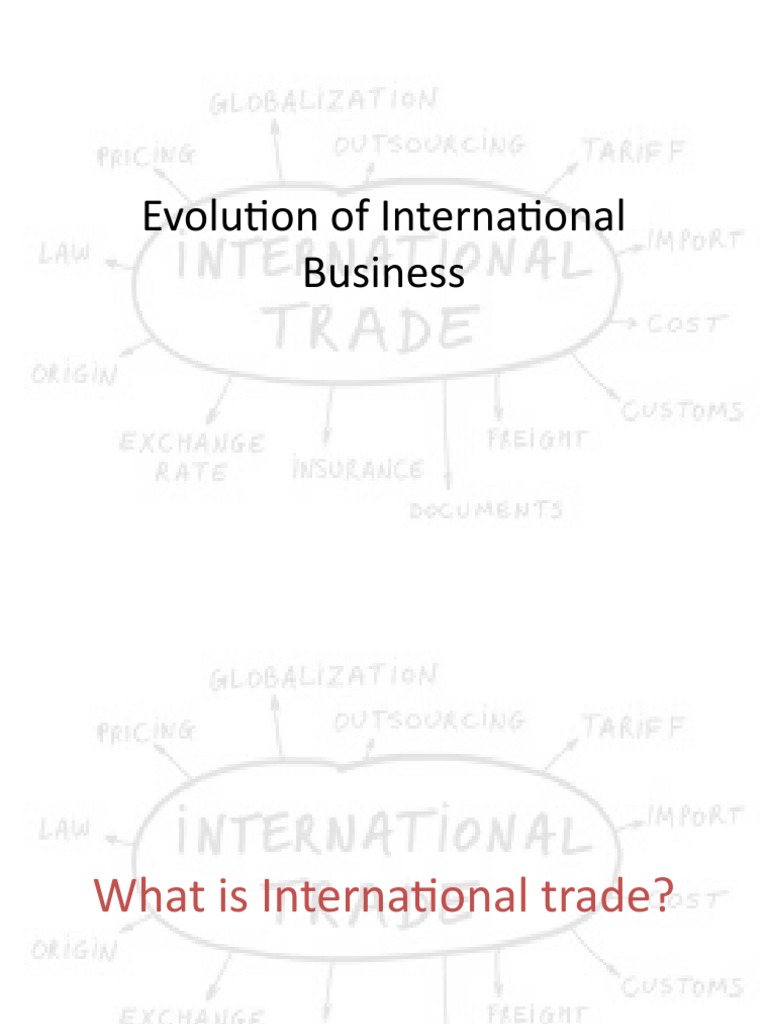 1 Evolution of International Business | PDF