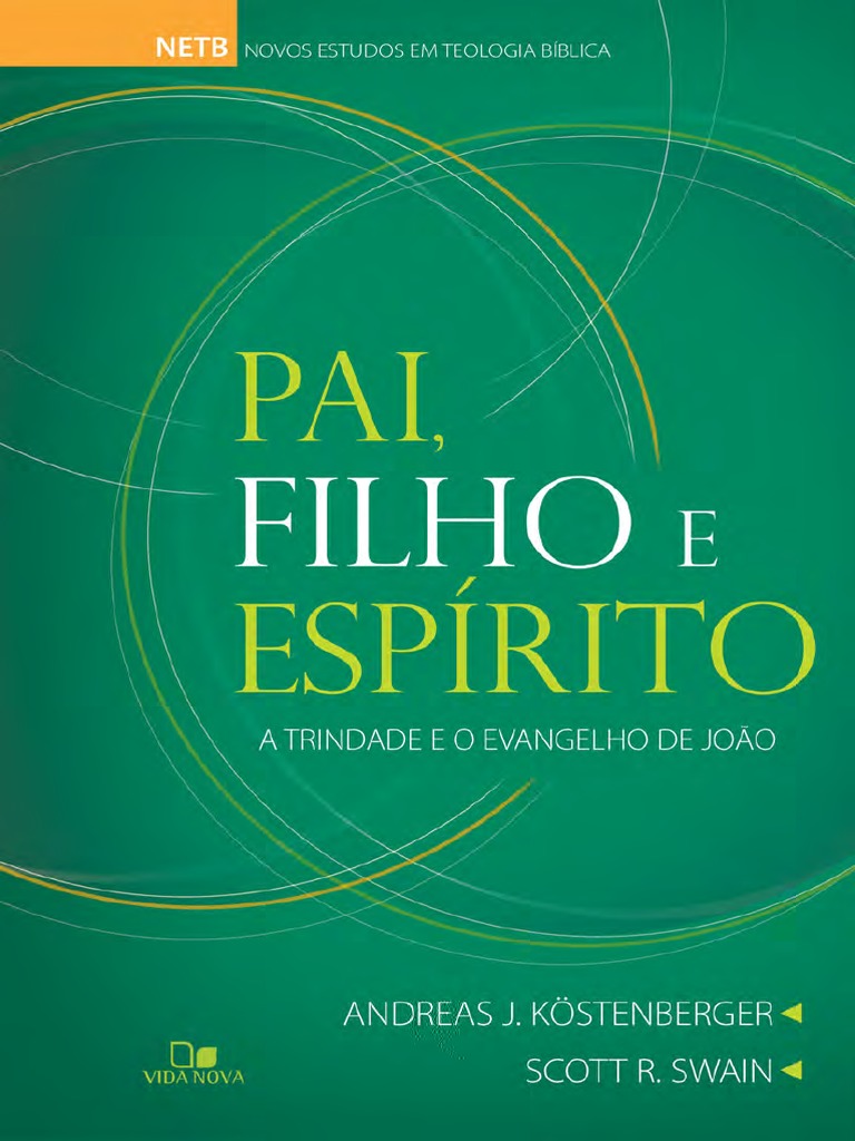 A Trindade no Evangelho de João | PDF | Evangelho de João | Teologia