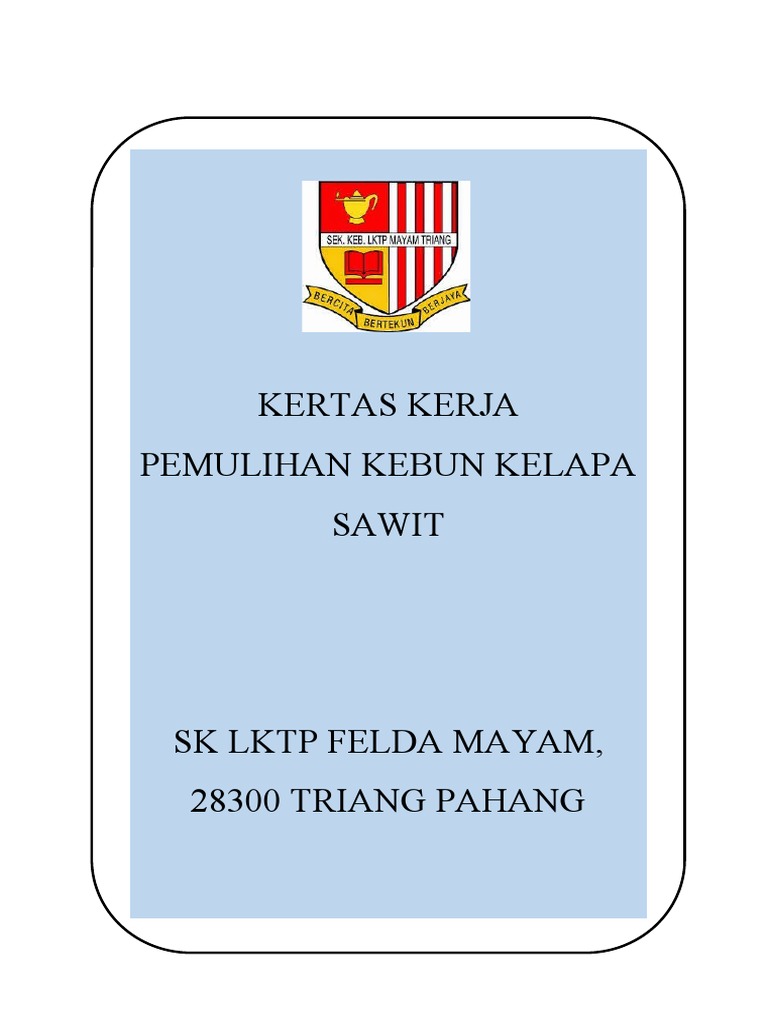 Kertas Kerja Pemulihan Kebun Kelapa Sawit | PDF | Bisnis | Teknologi ...
