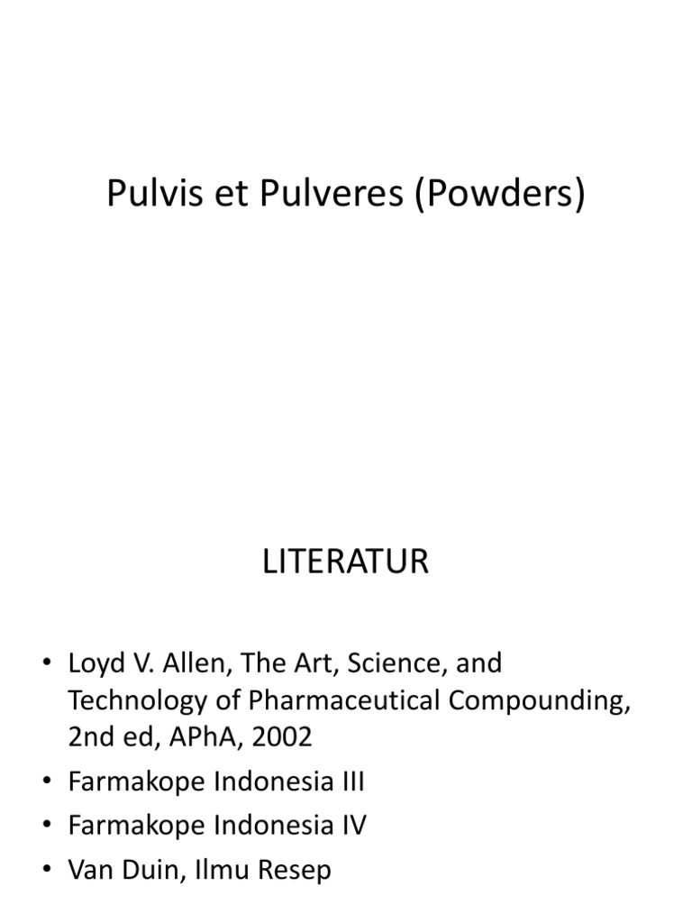 Peracikan Obat Pulvis Et Pulveres (Powders) | PDF