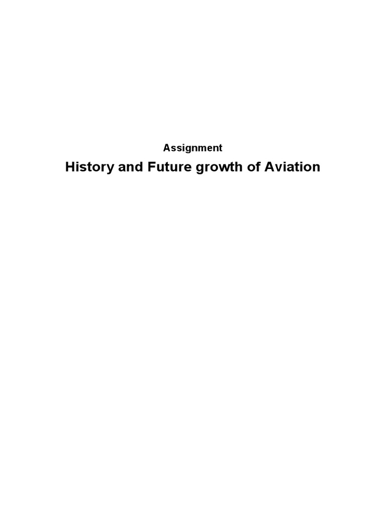 History and Future Growth of Aviation | PDF | Wright Brothers | Transport