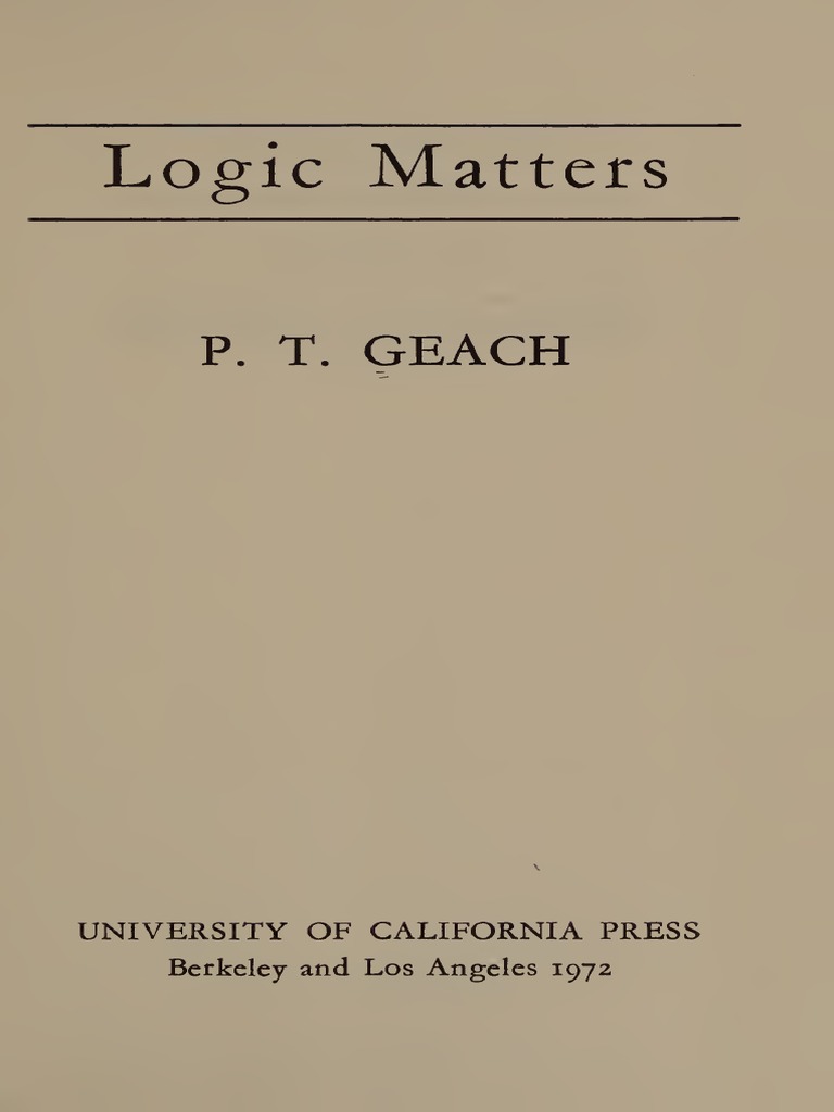 Peter T. Geach - Logic Matters | PDF | Logic | Truth