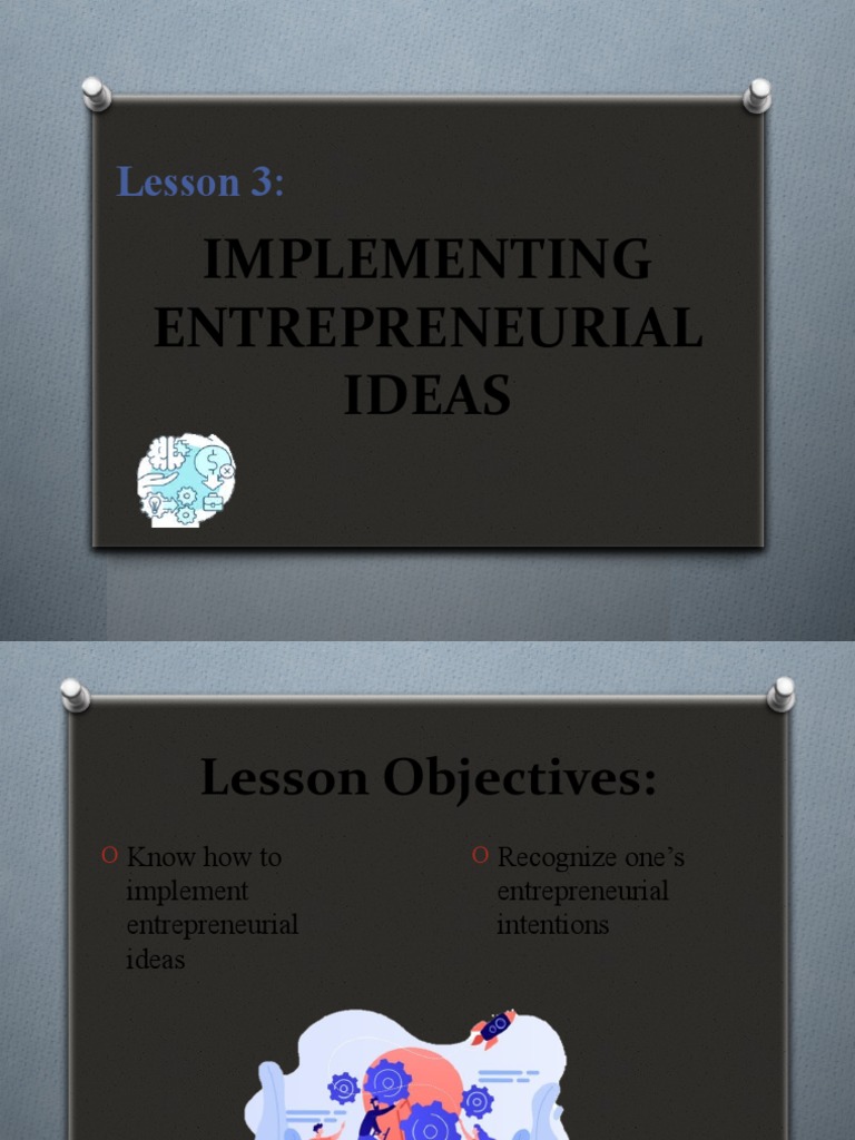 Implementing Entrepreneurial Ideas | PDF | Entrepreneurship | Intention
