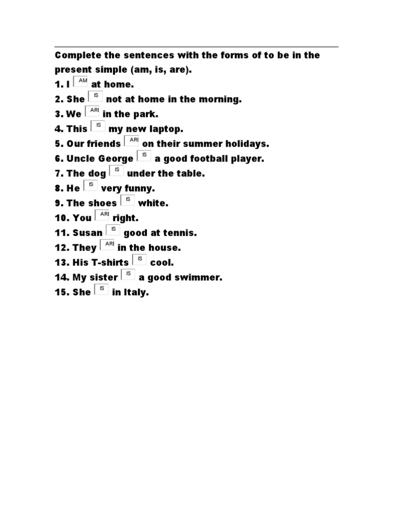 Complete The Sentences With The Forms of To Be in The Present Simple ...