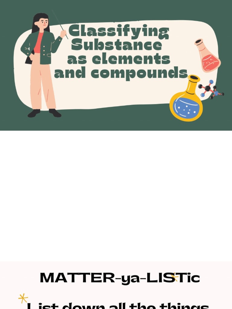 Lesson 3 Classifying Substances As Elements and Compounds (Autosaved) | PDF