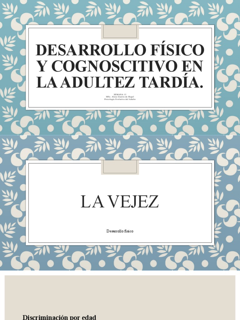 Desarrollo Físico y Cognoscitivo en La Adultez Tardía | PDF | Envejecimiento | Seleccion natural