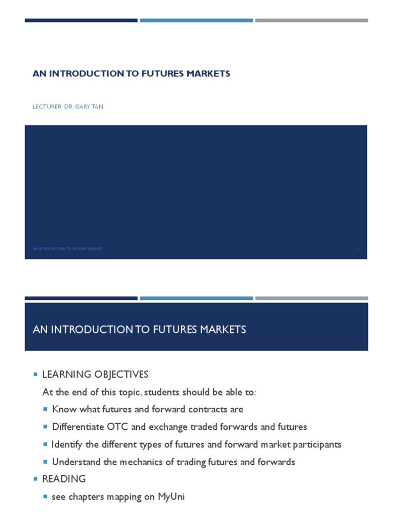 An Introduction To Futures Markets PDF Futures Contract Futures