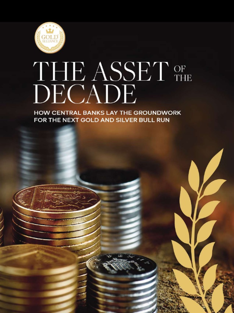 Gold The Asset of The Decade | PDF