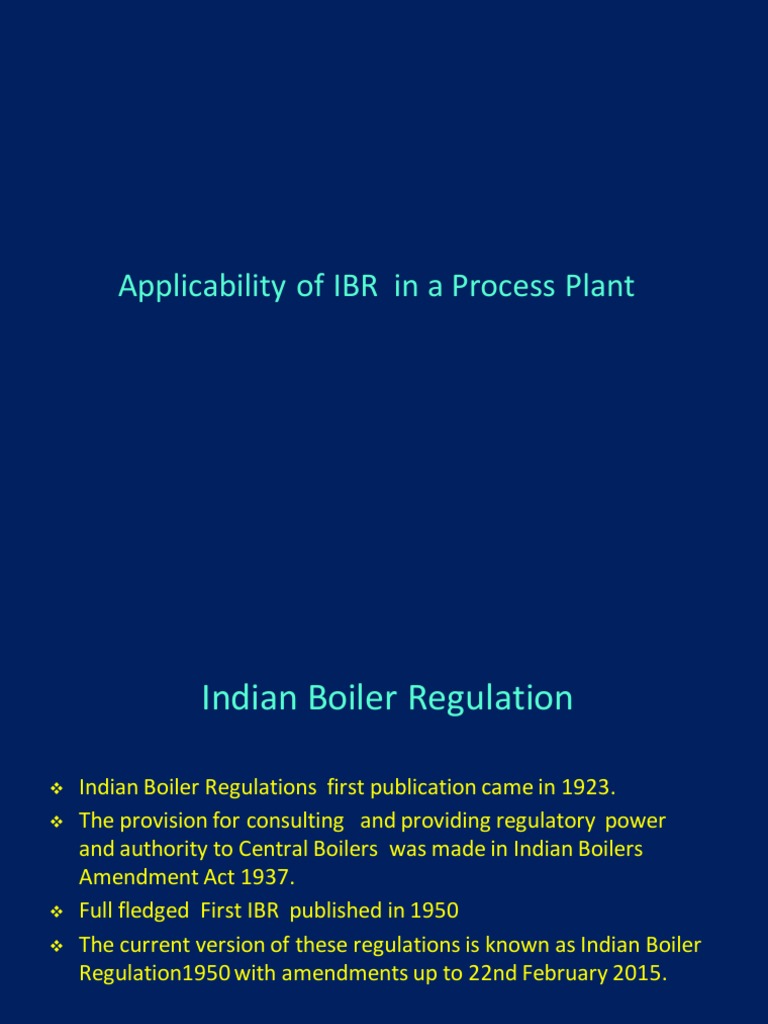 IBR Regulations for Process Plants | PDF | Boiler | Steam