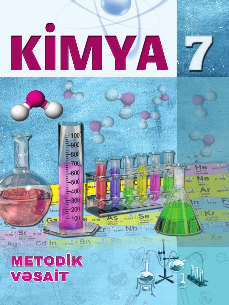 Quot Kimya Quot Fanni Uzra 7 Ci Sinif Ucun Metodik Vasait | PDF