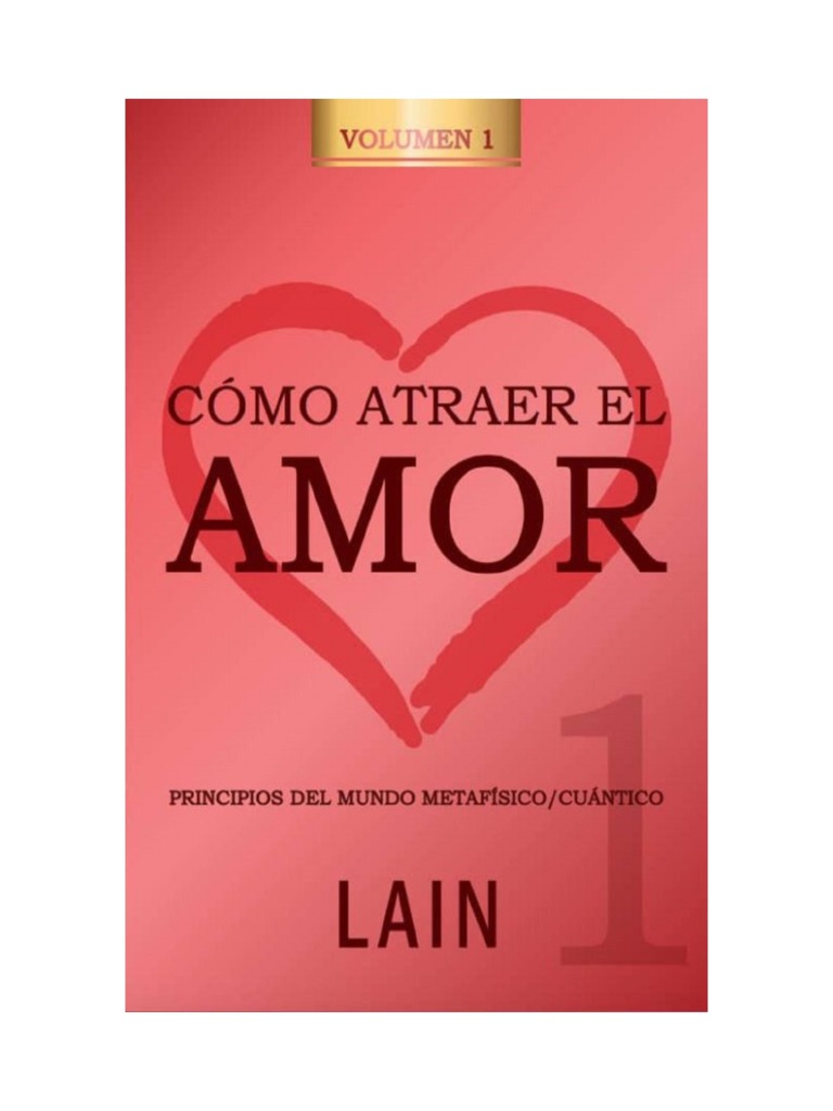 Como Atraer El Amor 1 Lain Garcia Calvo | PDF | Amor | Mente