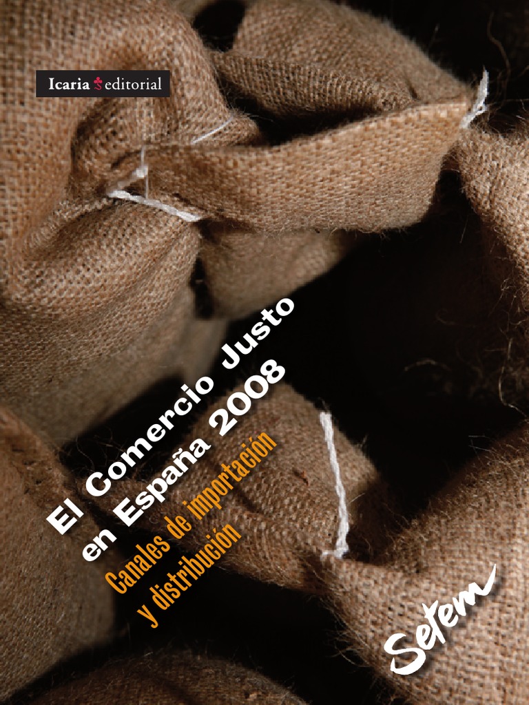 ELComercioJustoenEspana 2008 SETEM Baja | PDF | Comercio justo | Pobreza