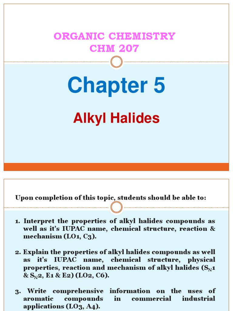 Chapter 5-Alkyl Halides | PDF | Chemical Reactions | Chemical Compounds