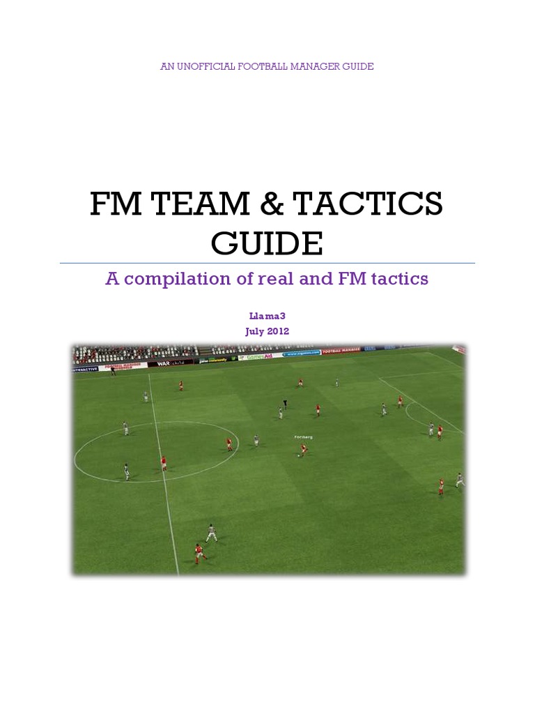 FM Team & Tactics Guide | PDF | Defender (Association Football ...