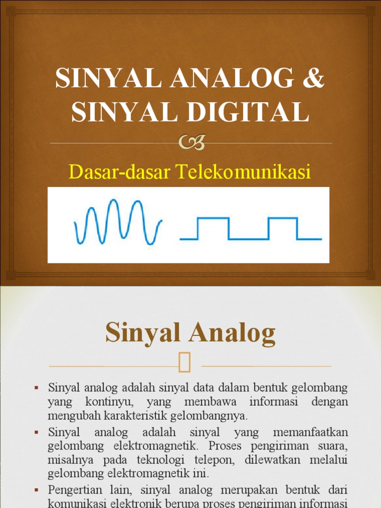 PERBEDAAN DAN PENGGUNAAN SINYAL ANALOG DAN DIGITAL | PDF