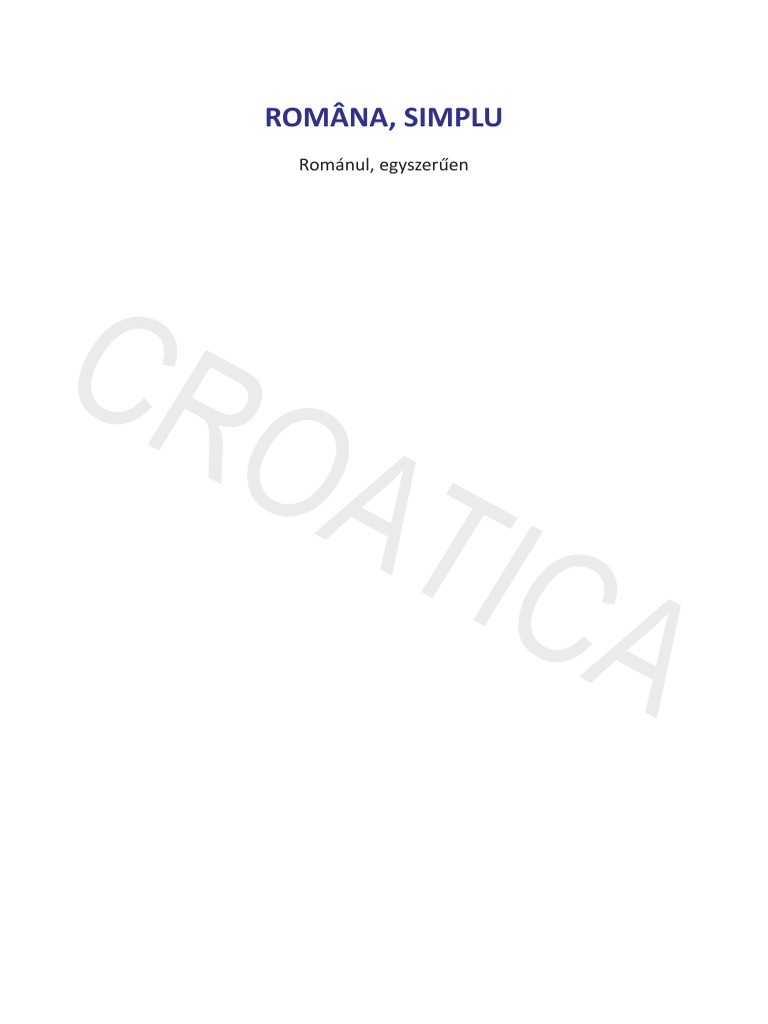 Romanul Egyszeruen Belivek | PDF