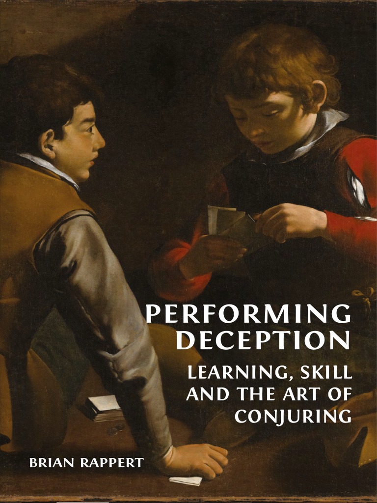 Performing Deception Ebook PDF 2022 | PDF | Magic (Illusion) | Concept