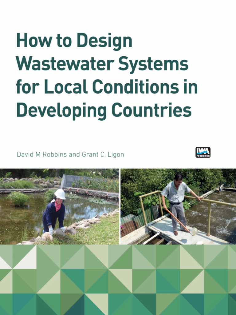 How To Design Wastewater Systems For Local Conditions in Developing | PDF | Sewage Treatment ...