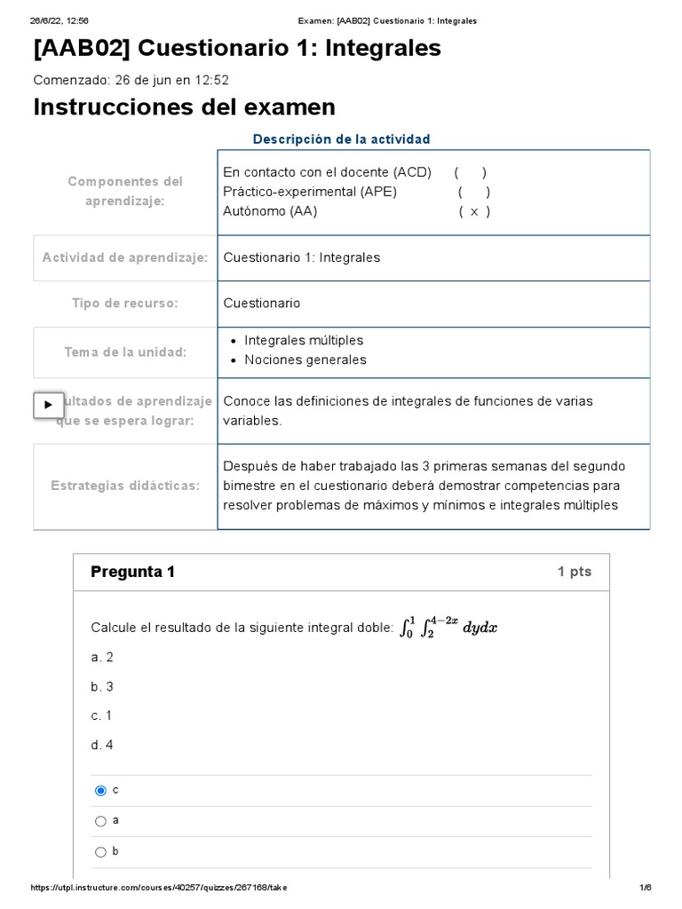 Examen - (AAB02) Cuestionario 1 - Integrales | PDF | Integral | Análisis matemático