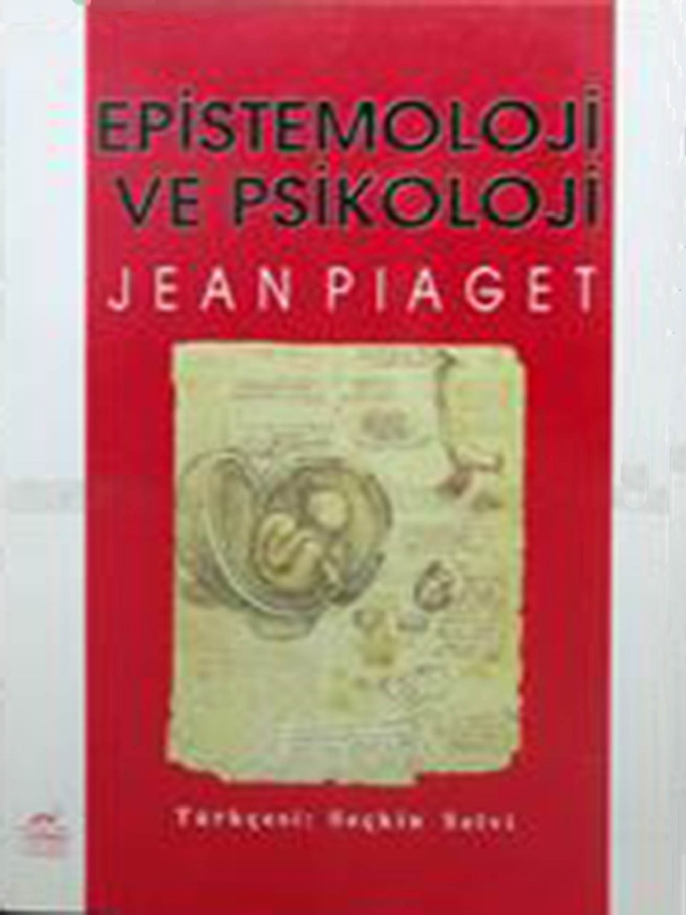 Epistemoloji Ve Psikoloji (Jean Piaget) | PDF