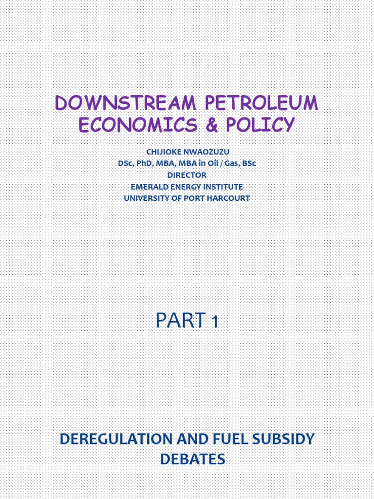 Downstream Petroleum Economics Premium Format 1 | PDF | Oil Refinery | Petroleum