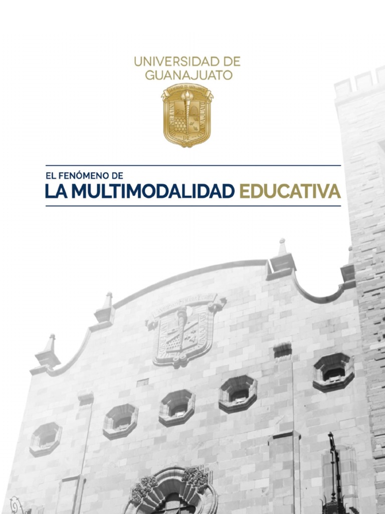 El Fenomeno de La Multimodalidad Educativa en La Universidad de Guanajuato | PDF | Método de ...