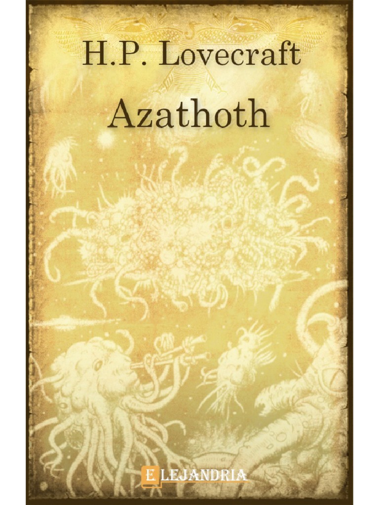 Azathoth-H. P. Lovecraft | PDF