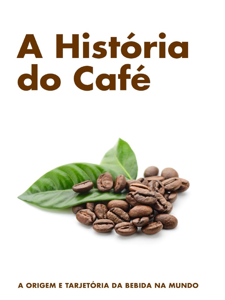 História Do Cafe Pdf Café Brasil