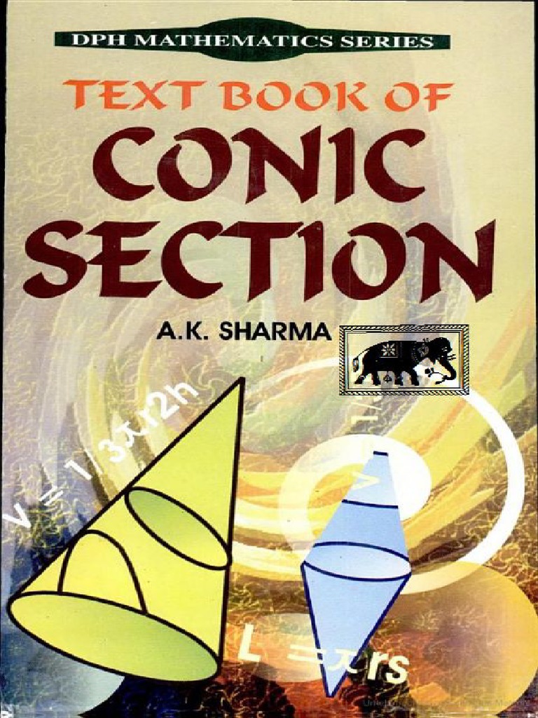 A. Sharma - Text Book of Conic Section-Discovery (2005) | PDF