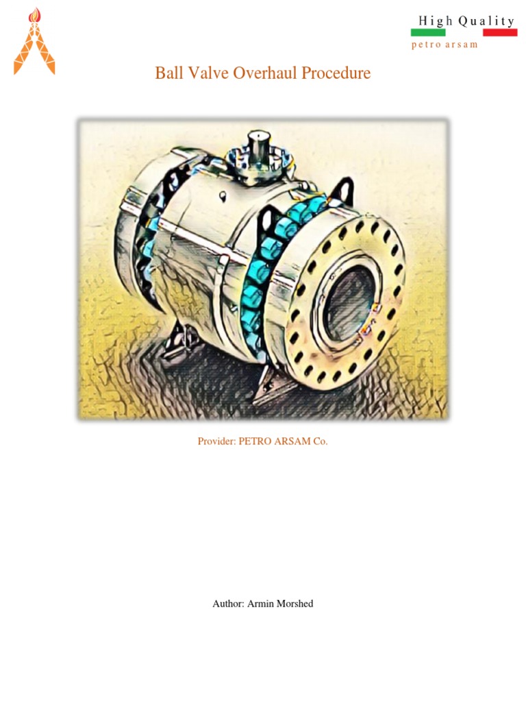 Ball Valve Overhaul and Repair Guide | PDF | Valve | Construction