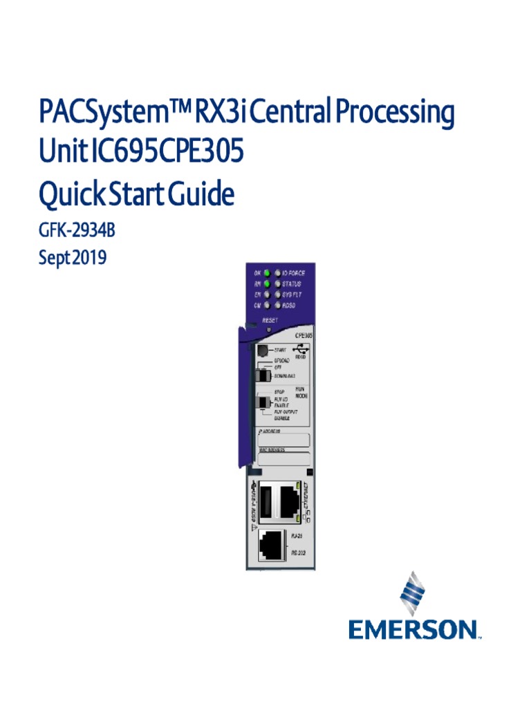 Quick Start Guide Pacsystems Rx3i Central Processing Unit Ic695cpe305 ...