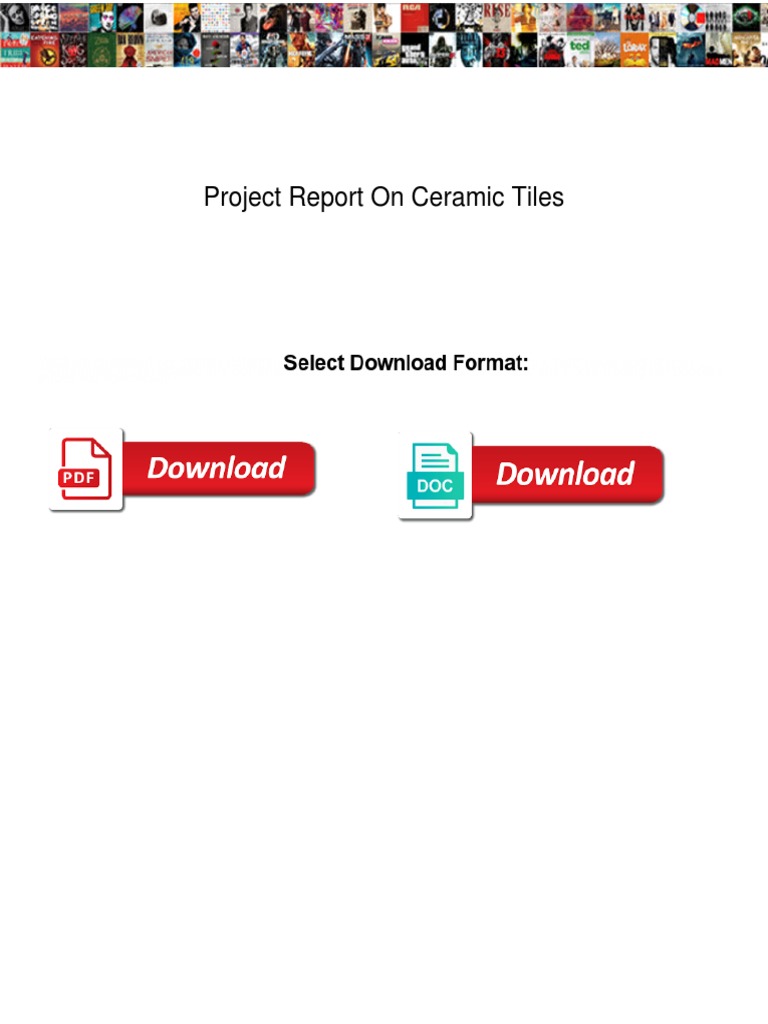 Ceramic Tiles Industry Project Report | PDF | Tile | Ceramics