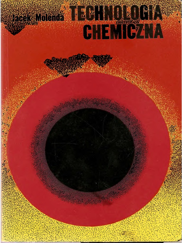 Jacek Molenda Technologia Chemiczna | PDF