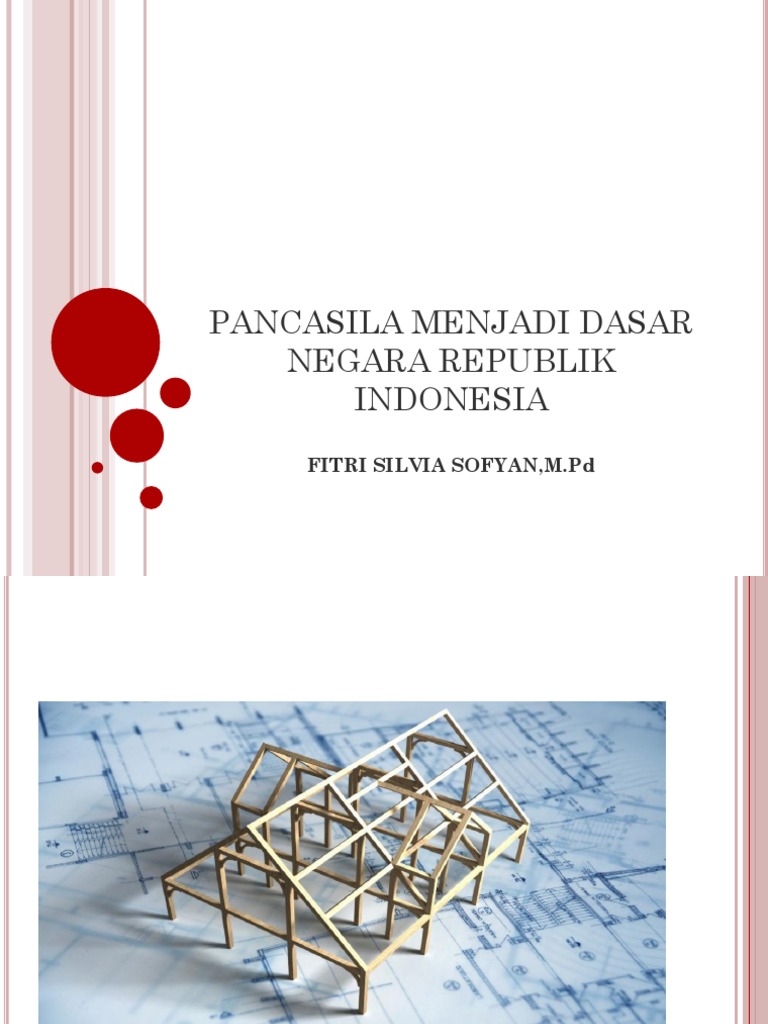 Pertemuan 4 (Pancasila Sebagai Dasar Negara) | PDF | Politik
