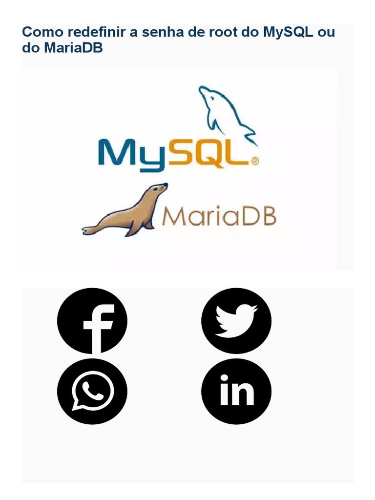 Como Redefinir A Senha de Root Do MySQL Ou Do MariaDB - SempreUpdate | PDF | Bancos de dados | Senha