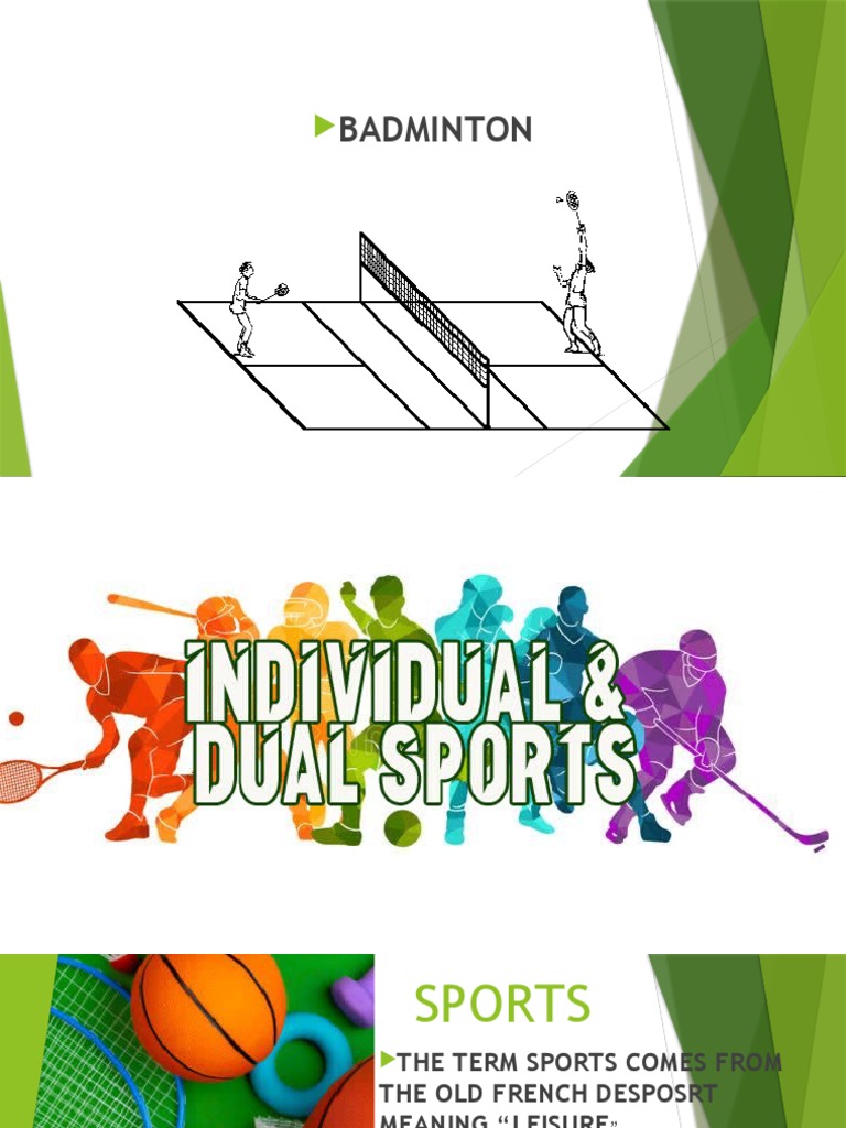 PE3 - Lesson 1 - Individual Dual Sports Badminton | PDF | Sports | Leisure
