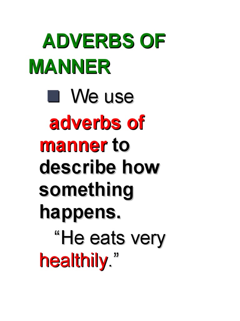 Adverbs of Manner Guide | PDF | Language Arts & Discipline