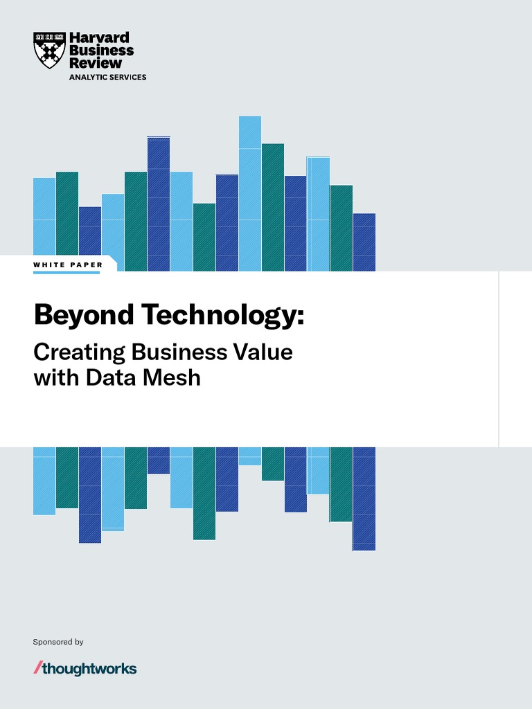 BeyondTechnology CreatingBusinessValuewithDataMesh | PDF | Analytics | Artificial Intelligence