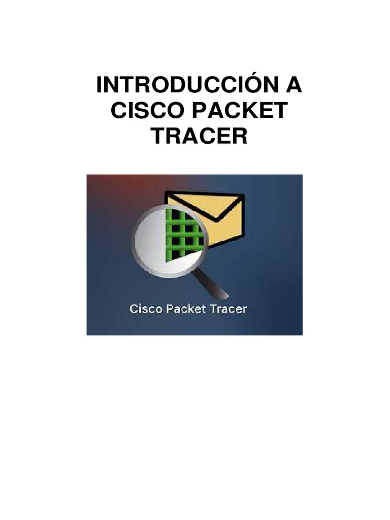 Introduccion Packet Tracer | PDF | Dirección IP | Enrutador (Computación)