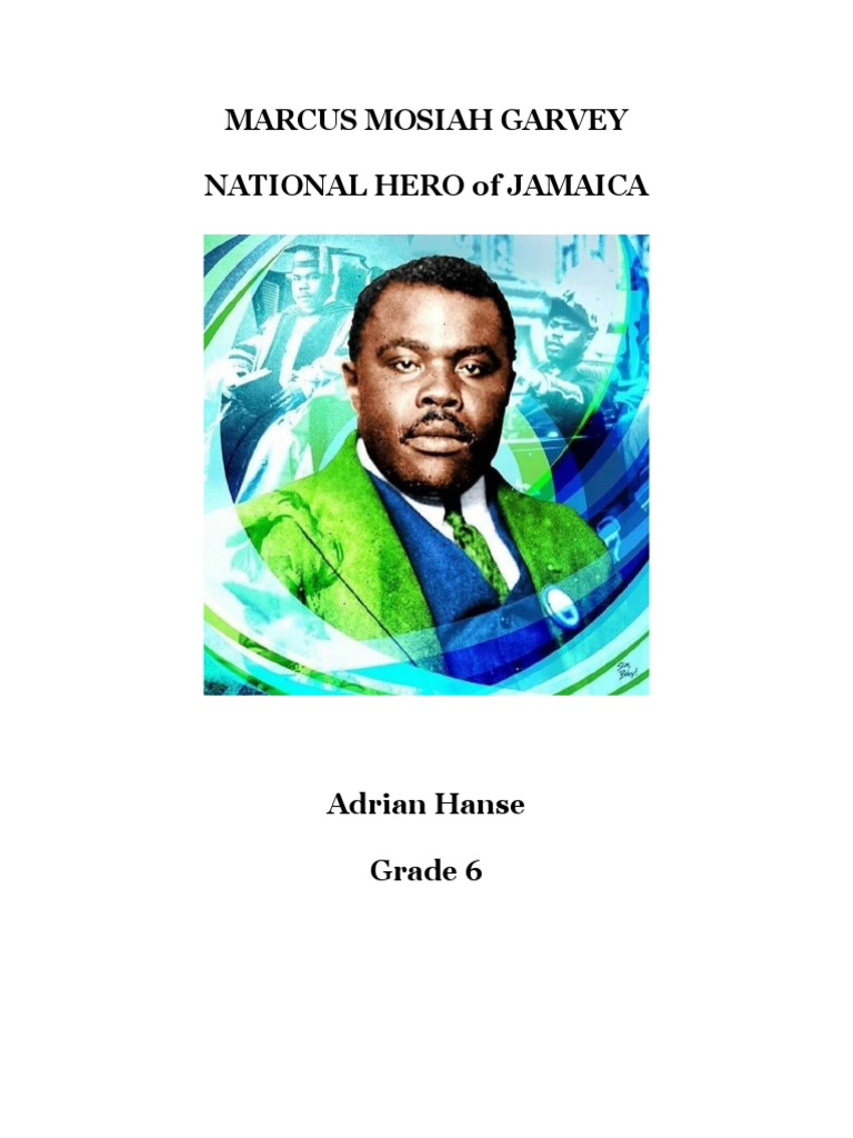 Marcus Garvey: Jamaica's National Hero | PDF | Society Of The United ...