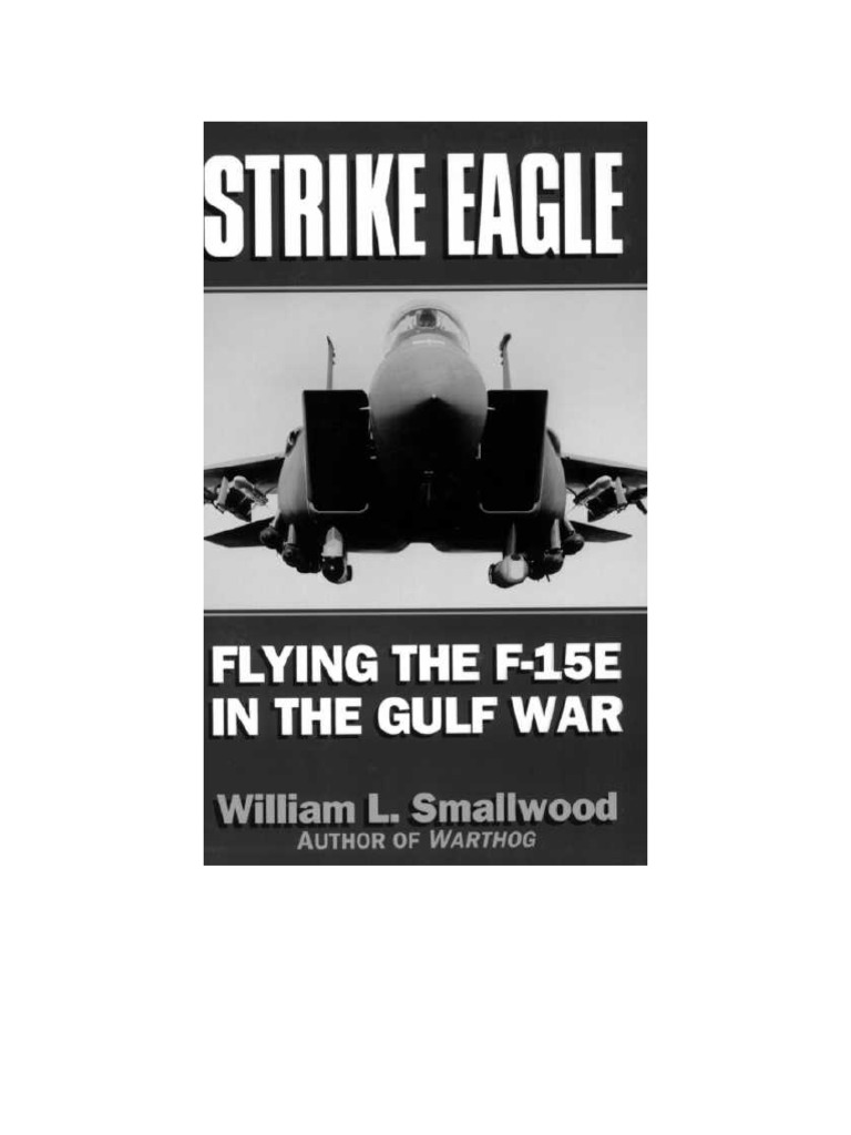 Strike Eagle - Flying The F-15E in The Gulf War | PDF | Aviation