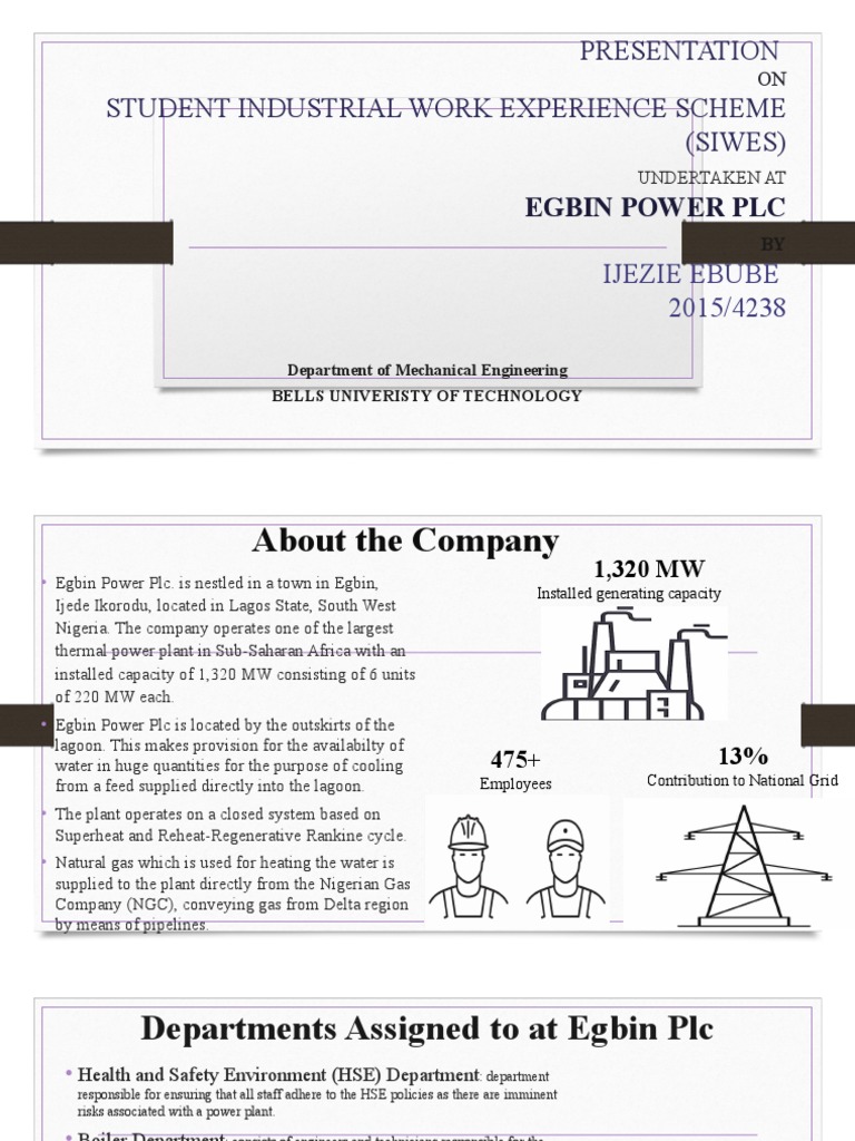 EGBIN SIWES Presentation (Autosaved) (Autosaved) | PDF | Boiler | Steam EGBIN SIWES Presentation (Autosaved) (Autosaved) | PDF | Boiler | Steam