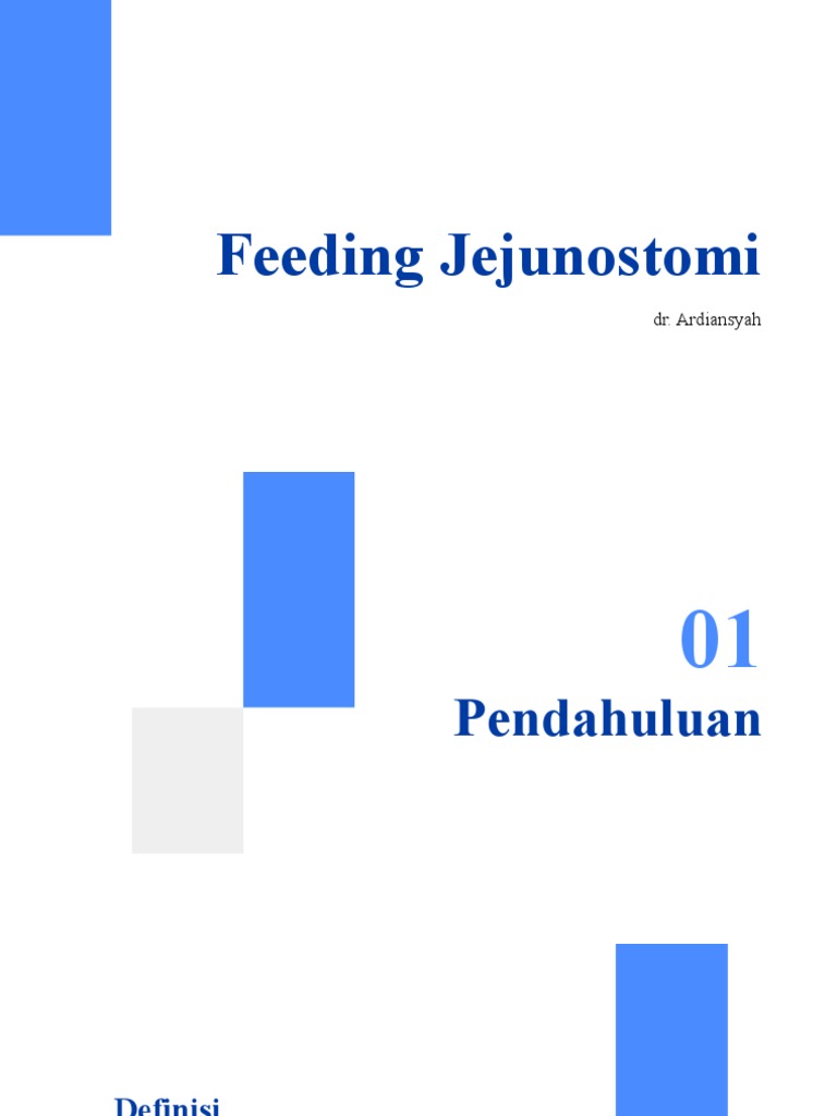 Dr. Ardi - Feeding Jejunostomi | PDF