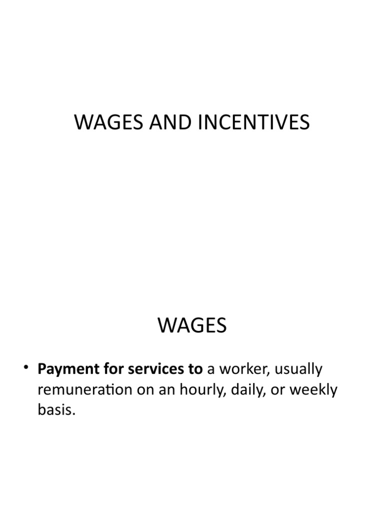 Wages and Incentives | PDF | Piece Work | Wage