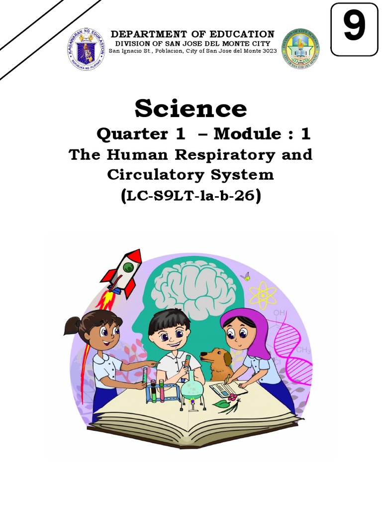 Science 9 Module 1 Quarter 1 The Human Circulatory and Respiratory ...